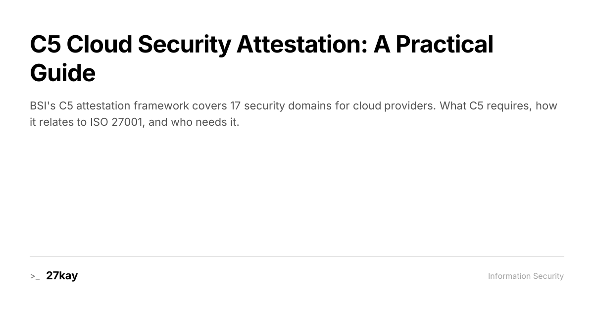 C5 Cloud Security Attestation: A Practical Guide | 27kay